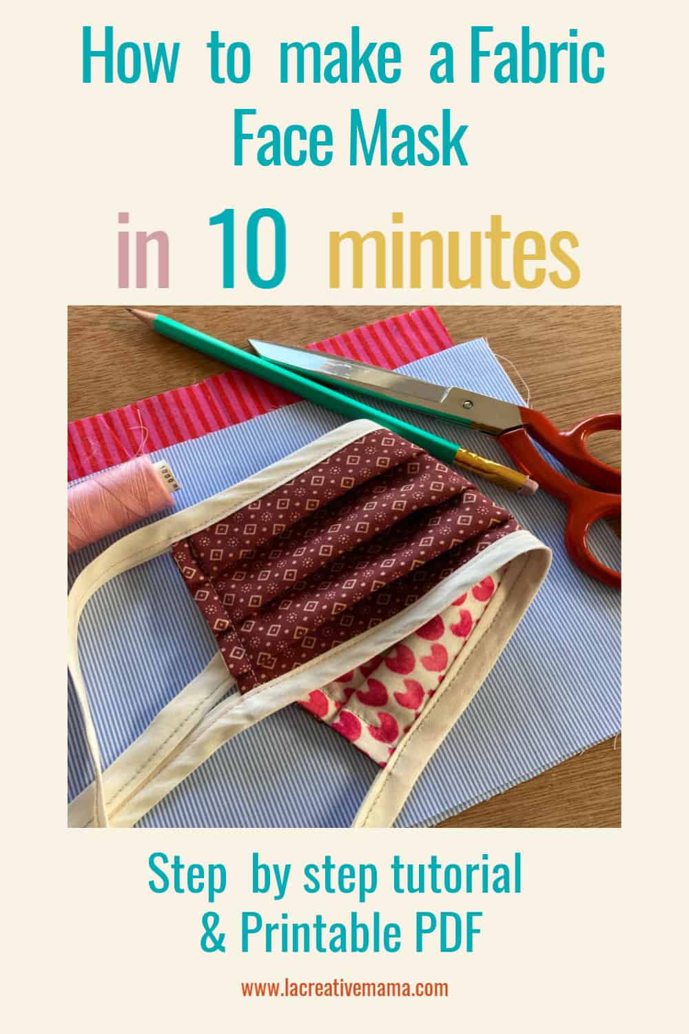 How to make a fabric face mask in ten minutes - La creative mama