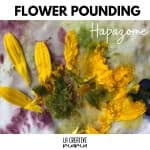 Flower pounding on fabric -Hapazome - La creative mama